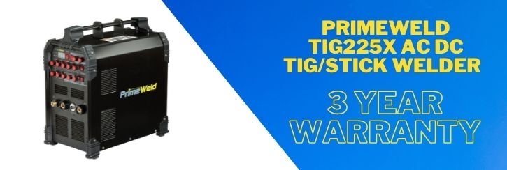 PRIMEWELD TIG225X Review 2021 (Why You Should Buy Primeweld) - Weld Gallery